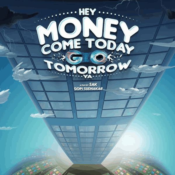 Hey Money Come Today Go Tomorrow Ya images, stills, pics,first look posters